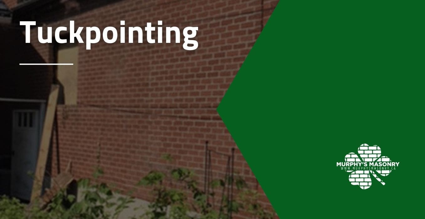 Tuckpointing Toronto | Murphy's Masonry